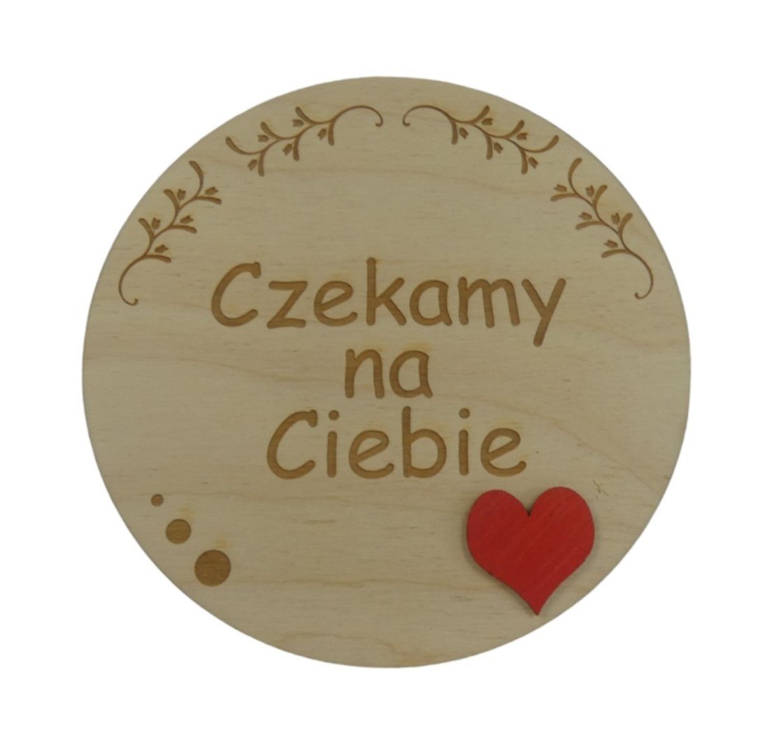 Tabliczka okrągła " Czekamy na ciebie" > Manufaktura Stylu